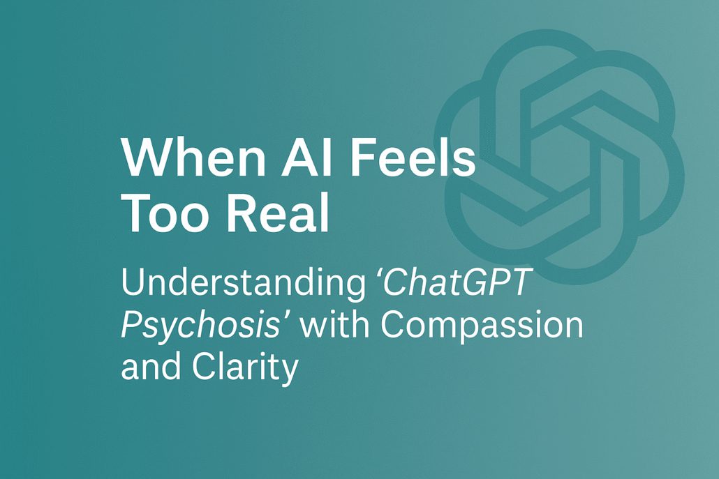 ChatGPT Psychosis: Understanding the Phenomenon - DBT Path™